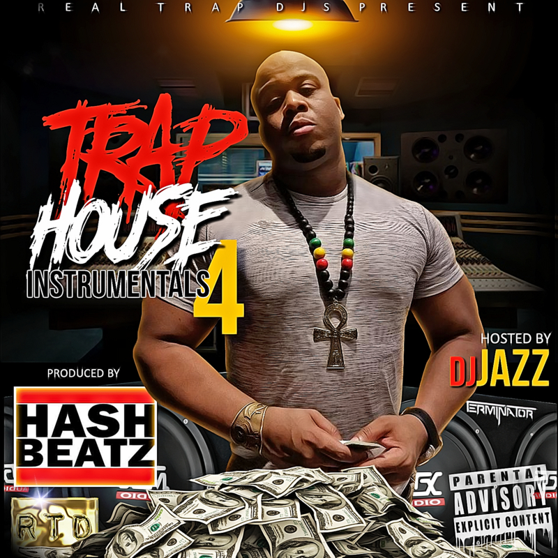New Trap House 4 Mixtape by Instrumentals Hosted by @DJJazzRealTrap ...