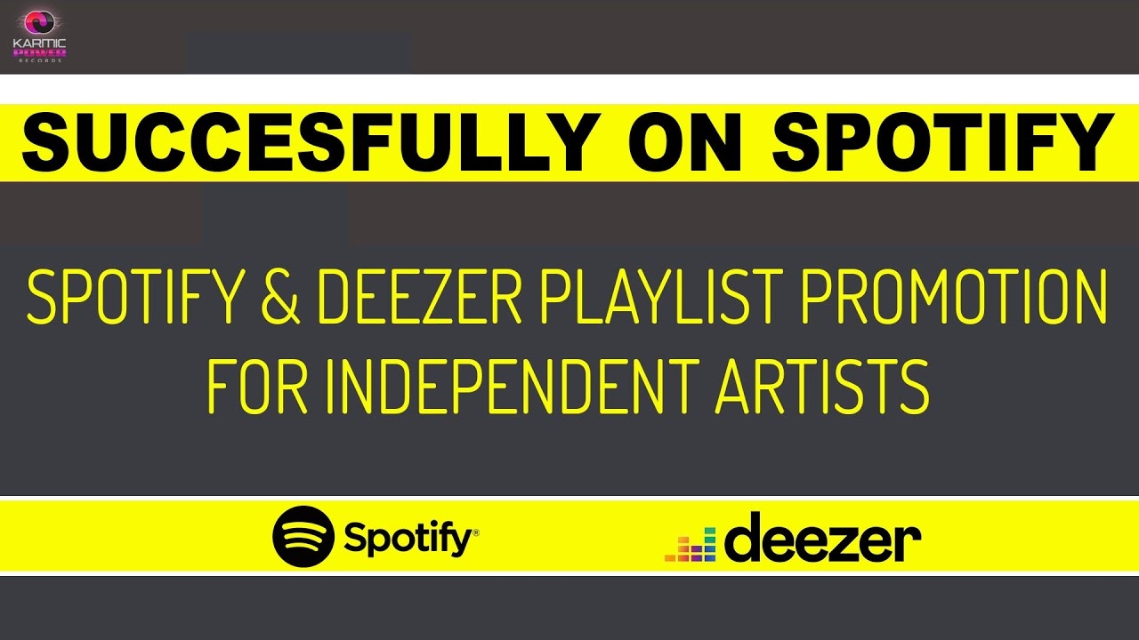 The independent artist secrets - submit & promote your music to Spotify and Deezer playlist ...