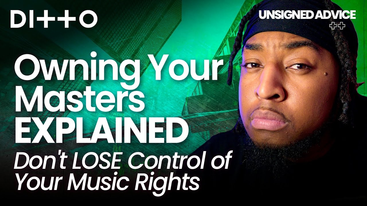 Owning Your Masters EXPLAINED | Don't LOSE Control of Your Music Rights ...