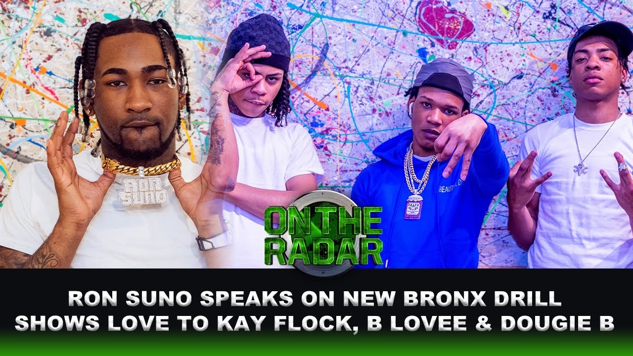 Ron Suno Shows Love To Kay Flock, B Lovee, Dougie B & Talks New Bronx ...