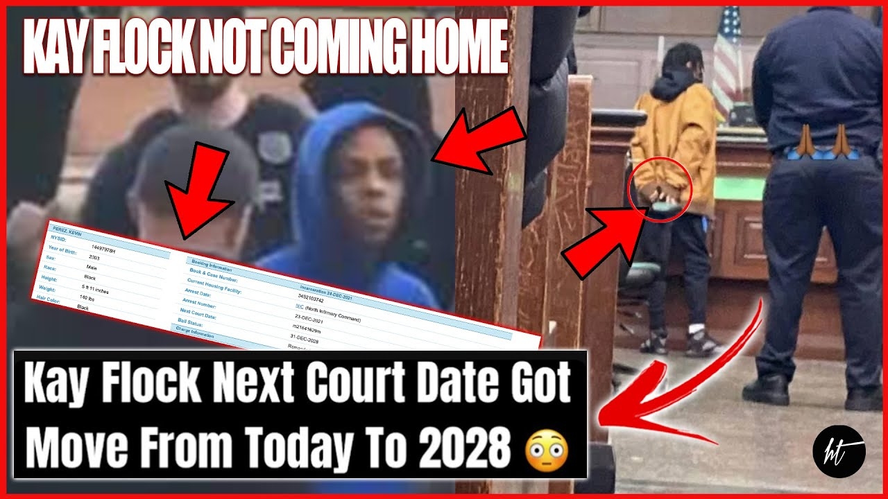 BRONX DRILL RAPPER*KAY FLOCK NOT COMING HOME TRIAL DATE 2028 FOR THE M ...