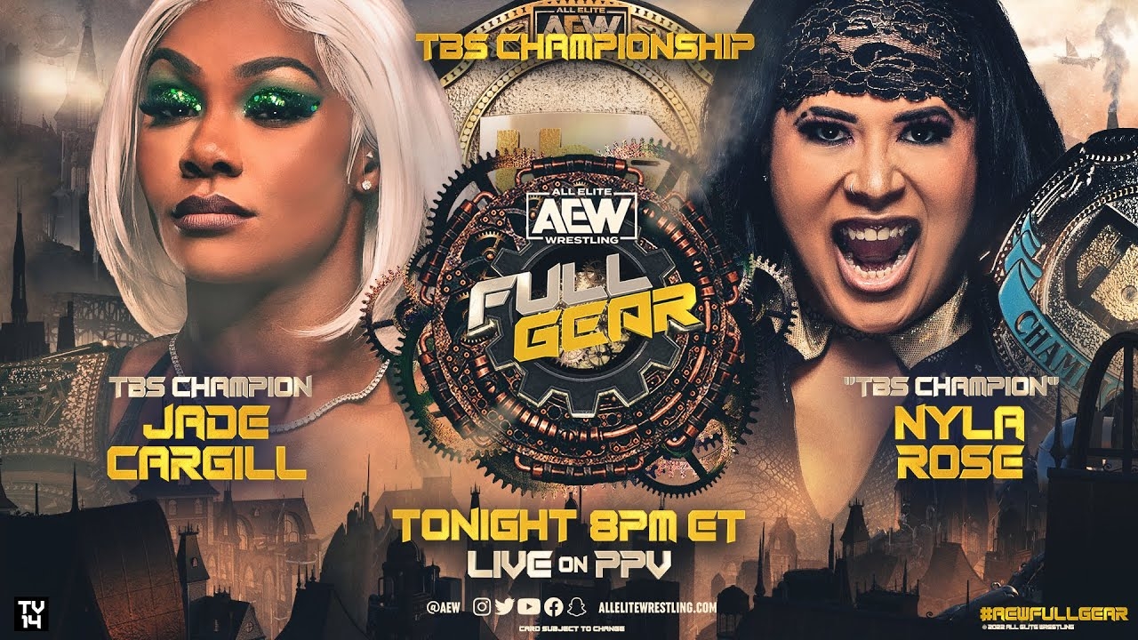 TBS Championship: Jade Cargill vs Nyla Rose | AEW Full Gear, LIVE Tonight on PPV | Certified BOOTLEG