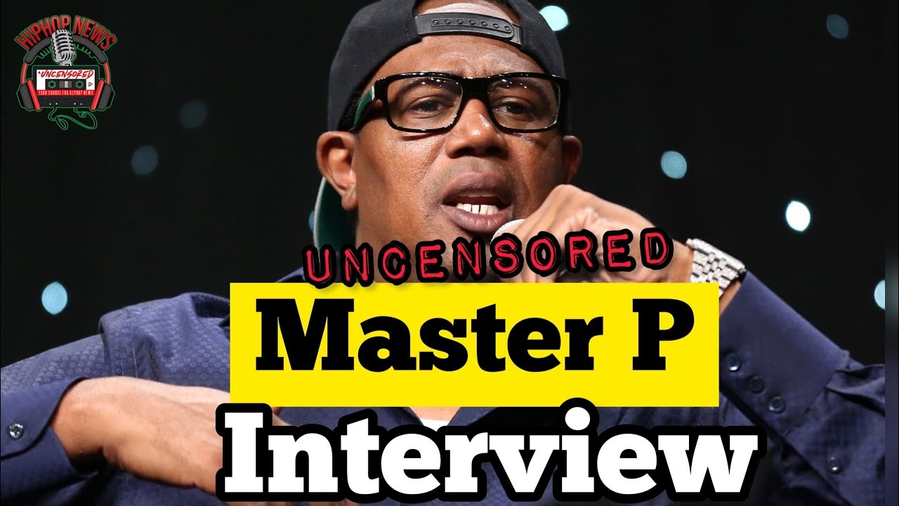 Master P Addresses Controversy, Nipsey Hussle, Snoop Dogg, C-Murder | Full Interview | Certified ...