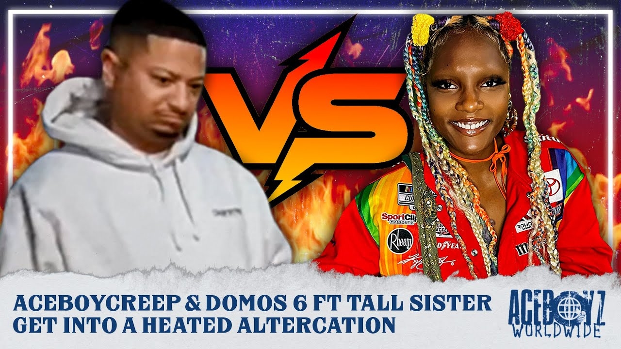 AceBoyCreep and Domo’s 6 Ft Tall Sister Get Into a Heated Altercation ...