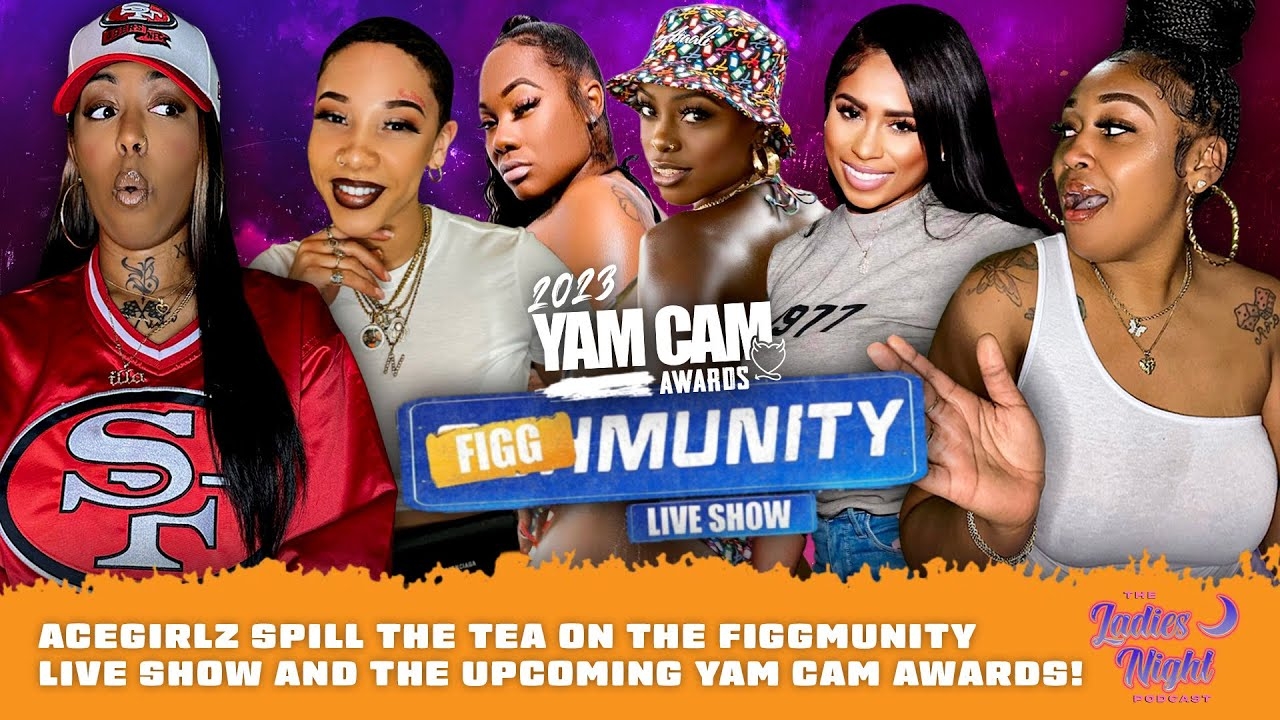AceGirlz Spill the Tea On The FiggMunity Live Show & The Upcoming Yam ...