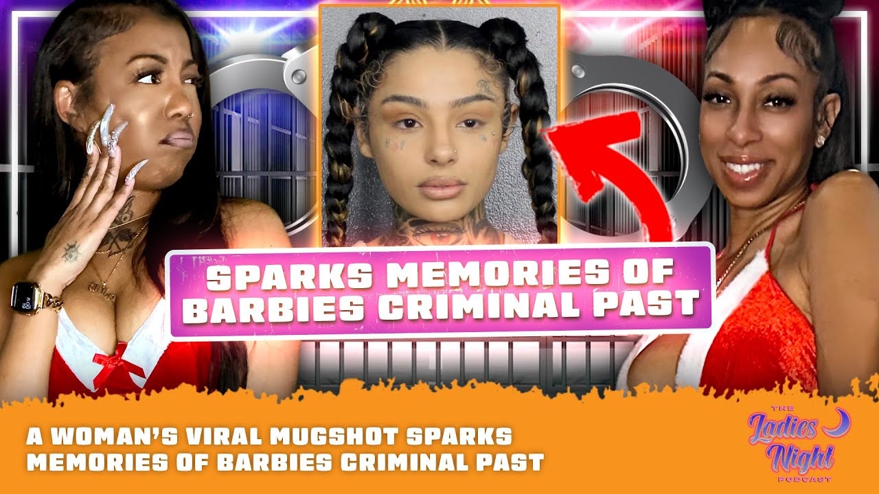 A Woman’s Viral Mugshot Sparks Memories of Barbies Criminal Past ...